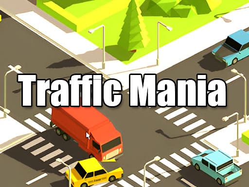 Traffic Mania | Best Unblocked Games for PC and Android