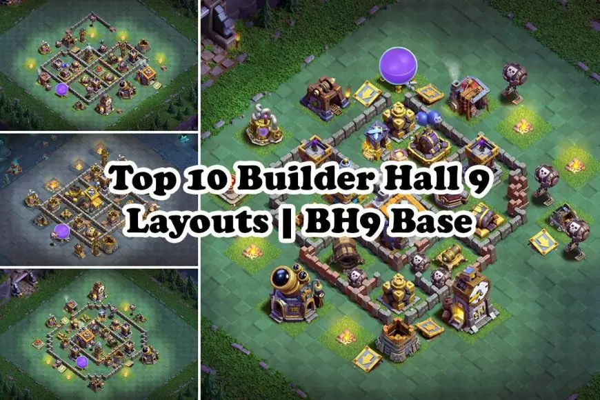 Builder Hall 9 Layouts | BH9 Base | Clash of Clans (Top 10) - 2025
